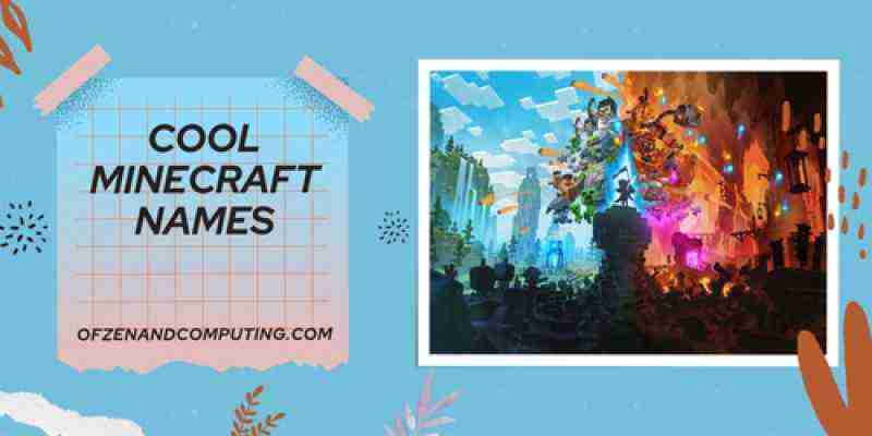 5900+ Cool Minecraft Names Ideas (2025) Good, Best, Funny